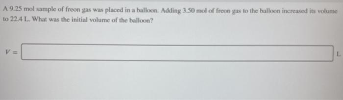 Solved A 9.25 mol sample of freon gas was placed in a | Chegg.com