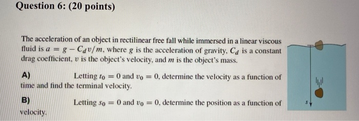Solved Question 6 20 Points The Acceleration Of An Object
