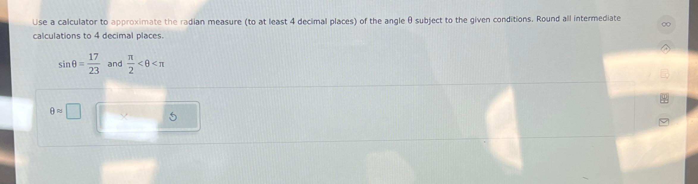 Solved Use a calculator to approximate the radian measure | Chegg.com