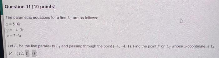 Solved The parametric equations for a line L1 are as | Chegg.com
