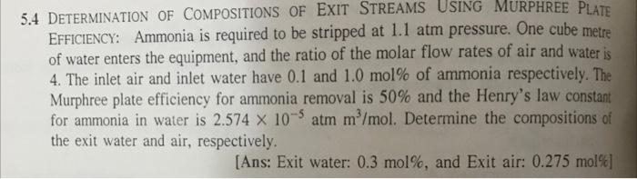 Solved 5.4 DETERMINATION OF COMPOSITIONS OF EXIT STREAMS | Chegg.com