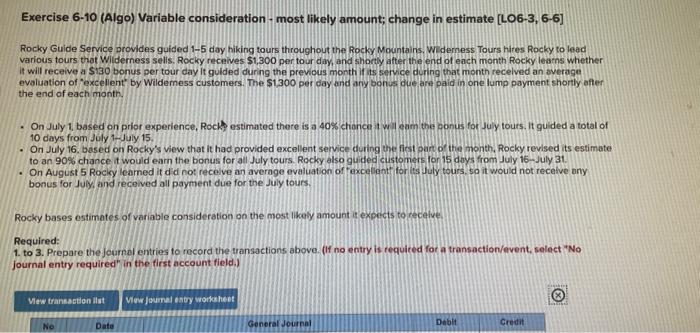 Solved Exercise 6-10 (Algo) Variable consideration - most | Chegg.com