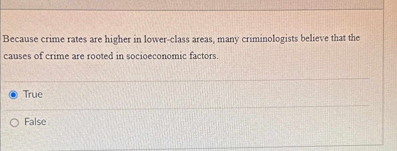 Solved Because crime rates are higher in lower-class areas, | Chegg.com