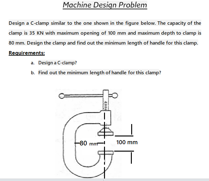 Solved Machine Design ProblemDesign a C-clamp similar to the | Chegg.com