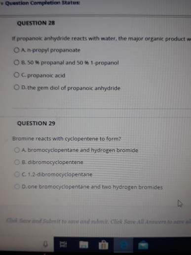 Solved Question Completion Status: QUESTION 28 if propanoic | Chegg.com