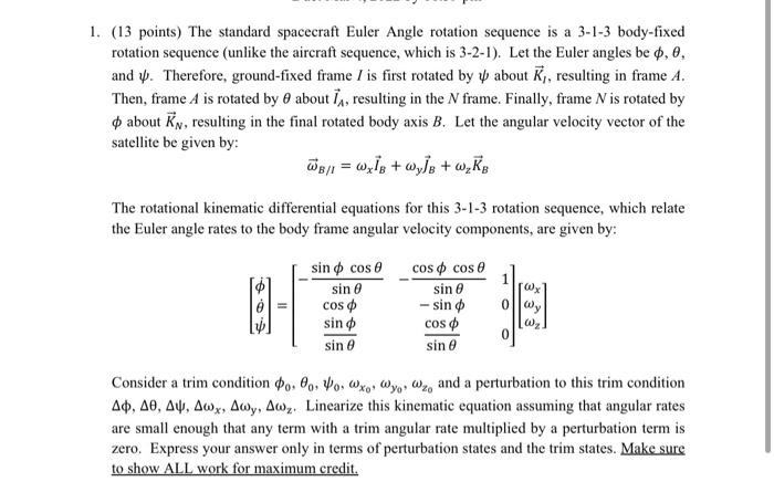 1. (13 points) The standard spacecraft Euler Angle | Chegg.com