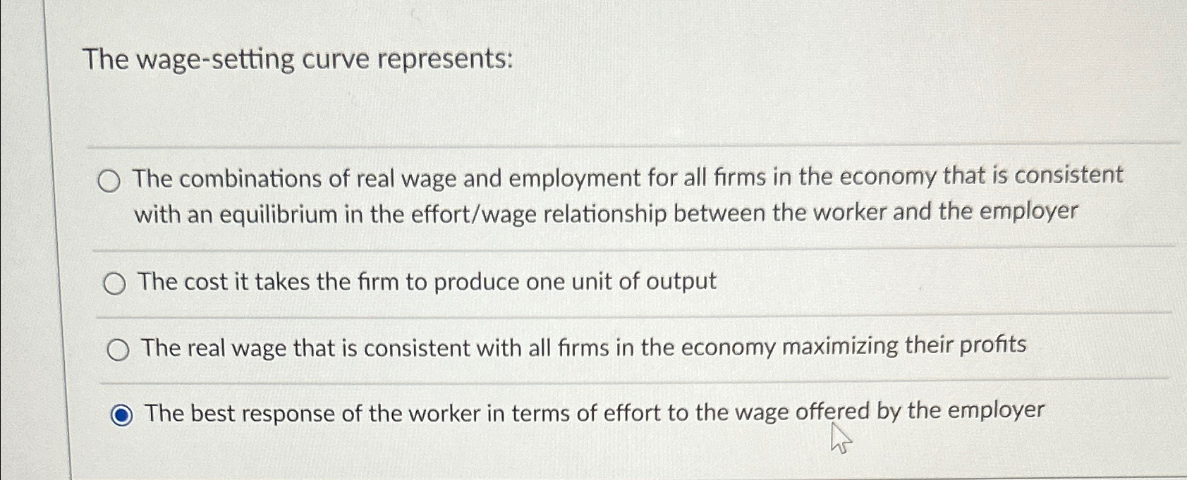 Solved The wage-setting curve represents:The combinations of | Chegg.com