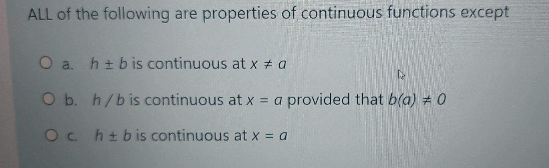 Solved ALL of the following are properties of continuous | Chegg.com