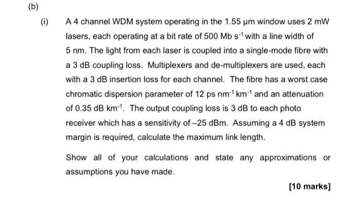 Solved A 4 channel WDM system operating in the 1.55μm window | Chegg.com
