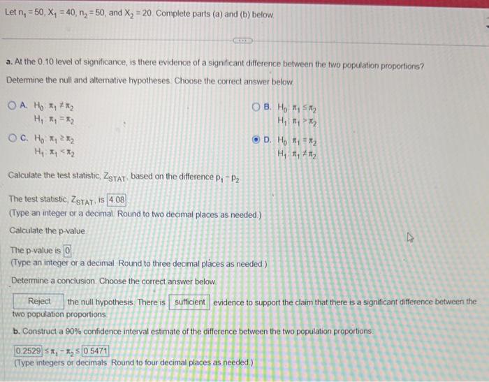 Solved Let n1=50,X1=40,n2=50, and X2=20. Complete parts (a) | Chegg.com