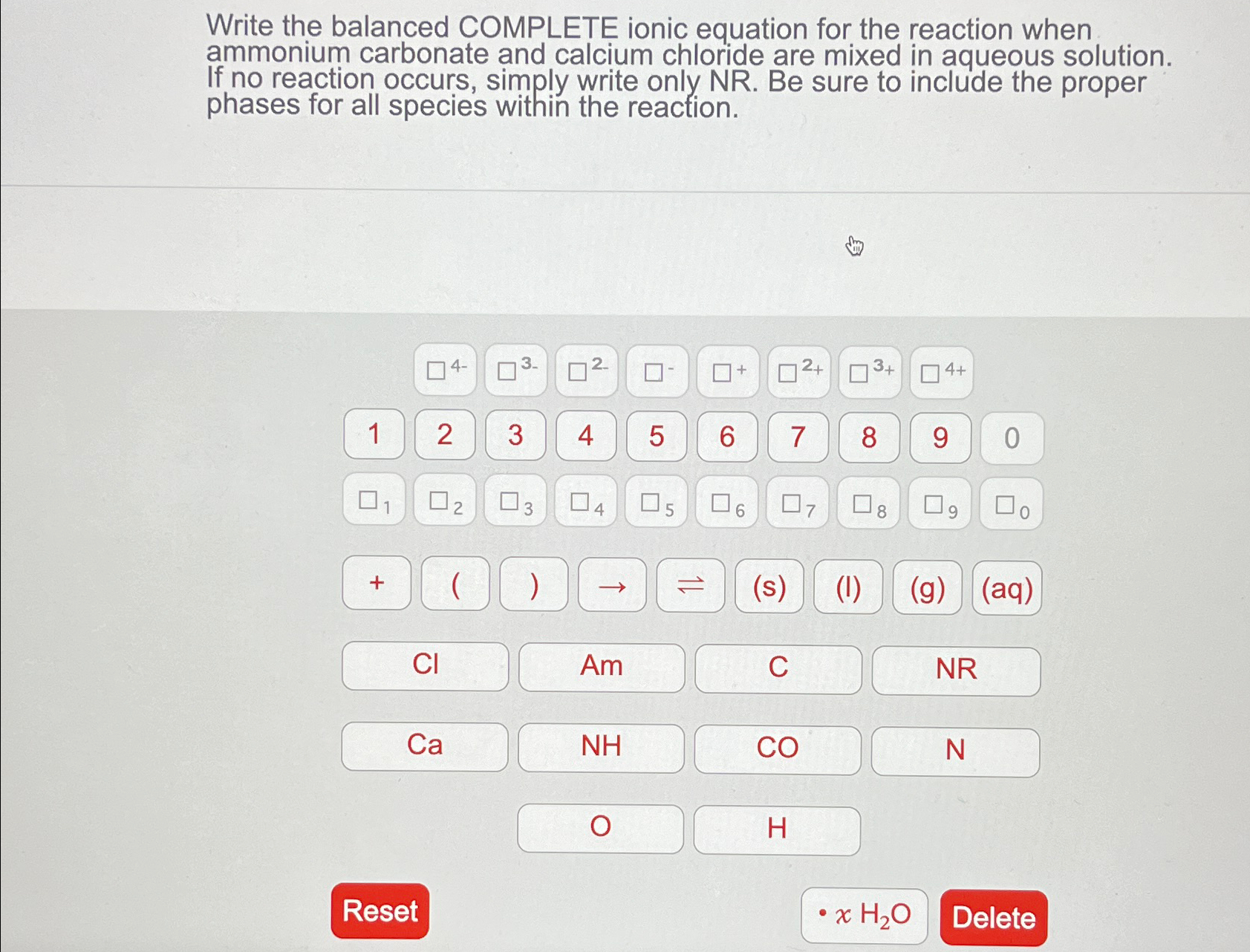 Solved Write the balanced COMPLETE ionic equation for the | Chegg.com