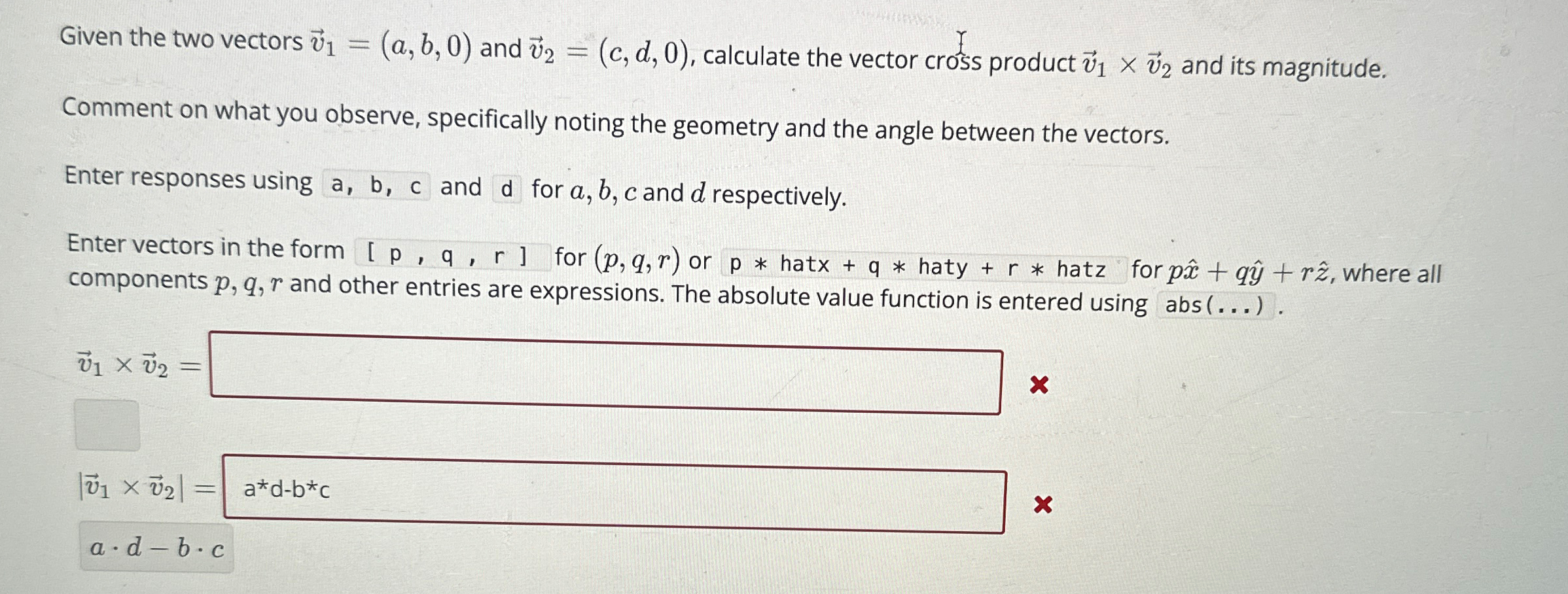 Solved Given the two vectors vec(v)1=(a,b,0) ﻿and | Chegg.com