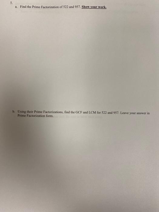 Solved S. a. Find the Prime Factorization of 522 and 957. | Chegg.com