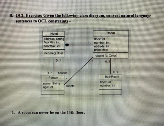 Solved B. OCL Exercise: Given the following class diagram, | Chegg.com
