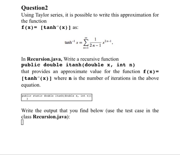 Solved Question2 Using Taylor series, it is possible to | Chegg.com