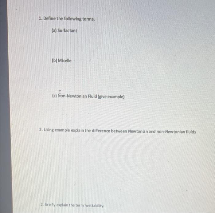 Solved 1. Define the following terms, (a) Surfactant (b) | Chegg.com Solved 1. Define the following terms, (a) Surfactant (b) | Chegg.com