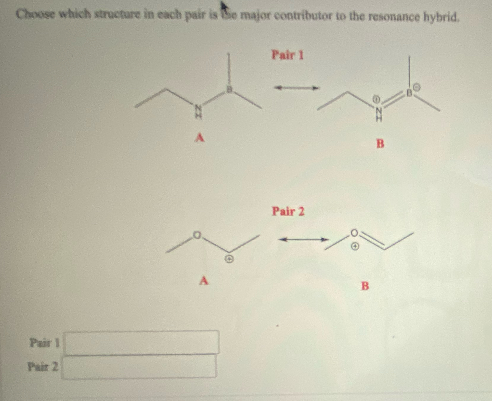 Solved Choose which structure in each pair is to major | Chegg.com