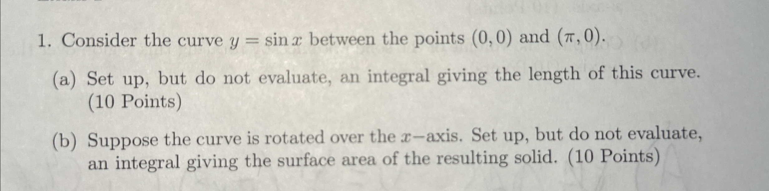 Solved Consider the curve y=sinx ﻿between the points (0,0) | Chegg.com