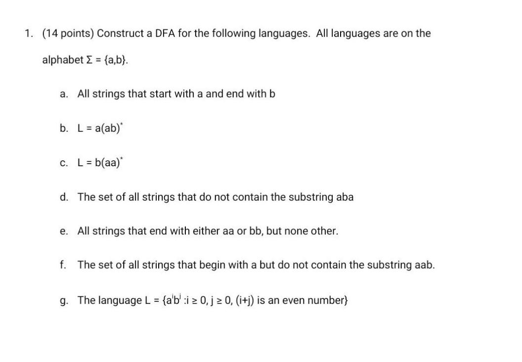 Solved 1. (14 points) Construct a DFA for the following | Chegg.com