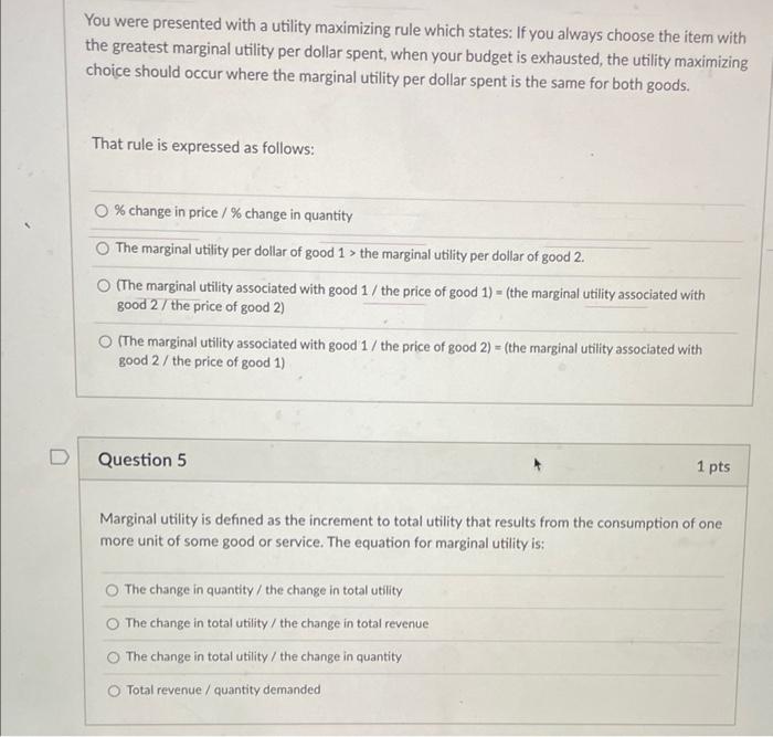 Solved You were presented with a utility maximizing rule | Chegg.com