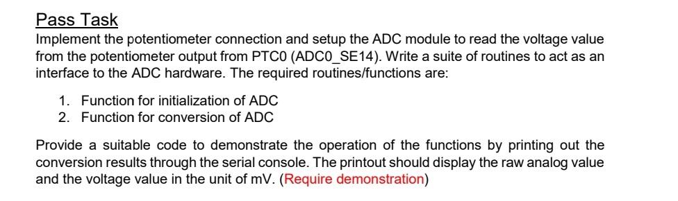 Solved Potentiometer ConnectionPass Task Implement the | Chegg.com