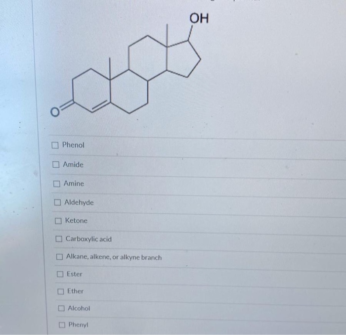 Solved Oh Phenol Amide Amine Aldehyde Ketone Carboxylic Acid