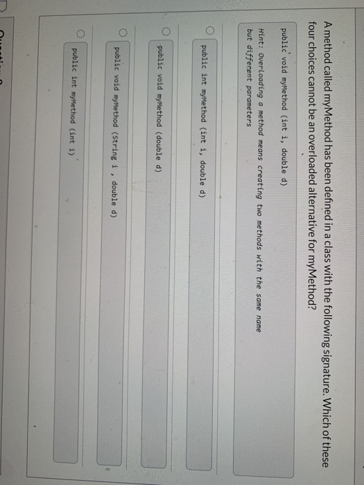 Solved A method called myMethod has been defined in a class | Chegg.com