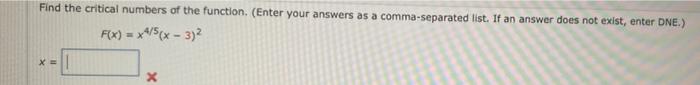 Solved Find the critical numbers of the function. (Enter | Chegg.com