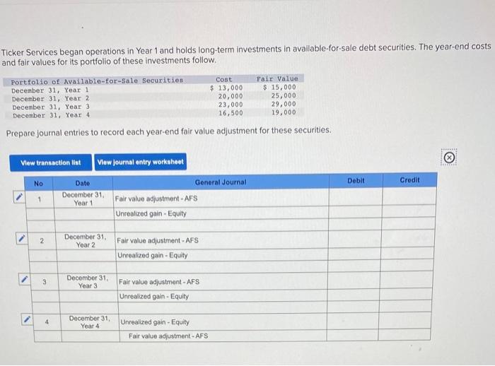 Solved Ticker Services began operations in Year 1 and holds | Chegg.com