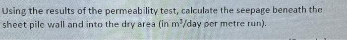 Solved Using the results of the permeability test, calculate | Chegg.com