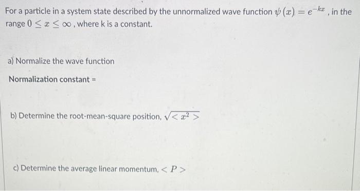 Solved For a particle in a system state described by the | Chegg.com