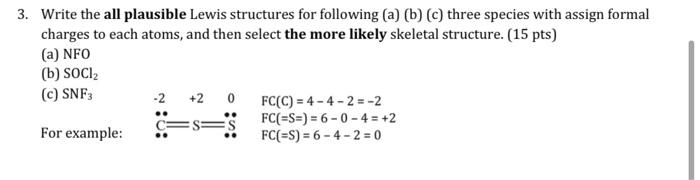 Solved 3. Write the all plausible Lewis structures for | Chegg.com