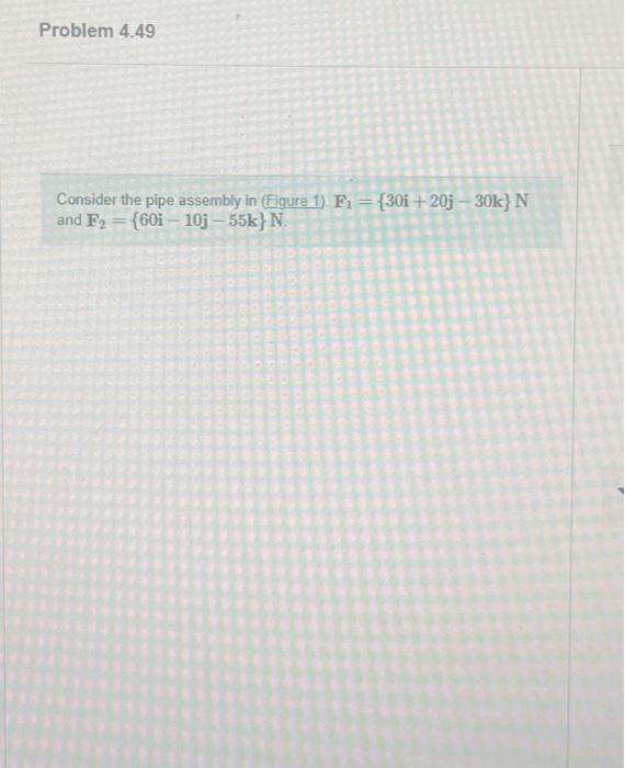 Solved Problem 4.49 Consider the pipe assembly in (Figure | Chegg.com