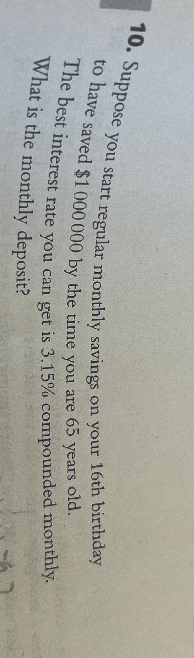 Solved Suppose you start regular monthly savings on your | Chegg.com