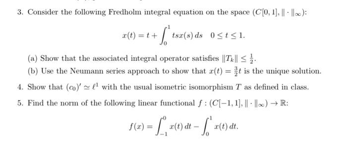 Solved 3 Consider The Following Fredholm Integral Equation