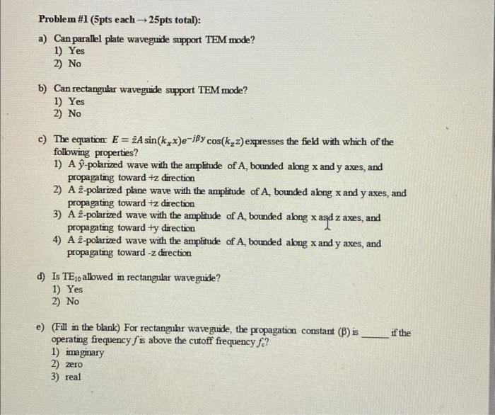 Solved a) Can parallel plate waveguide support TEM mode? 1) | Chegg.com