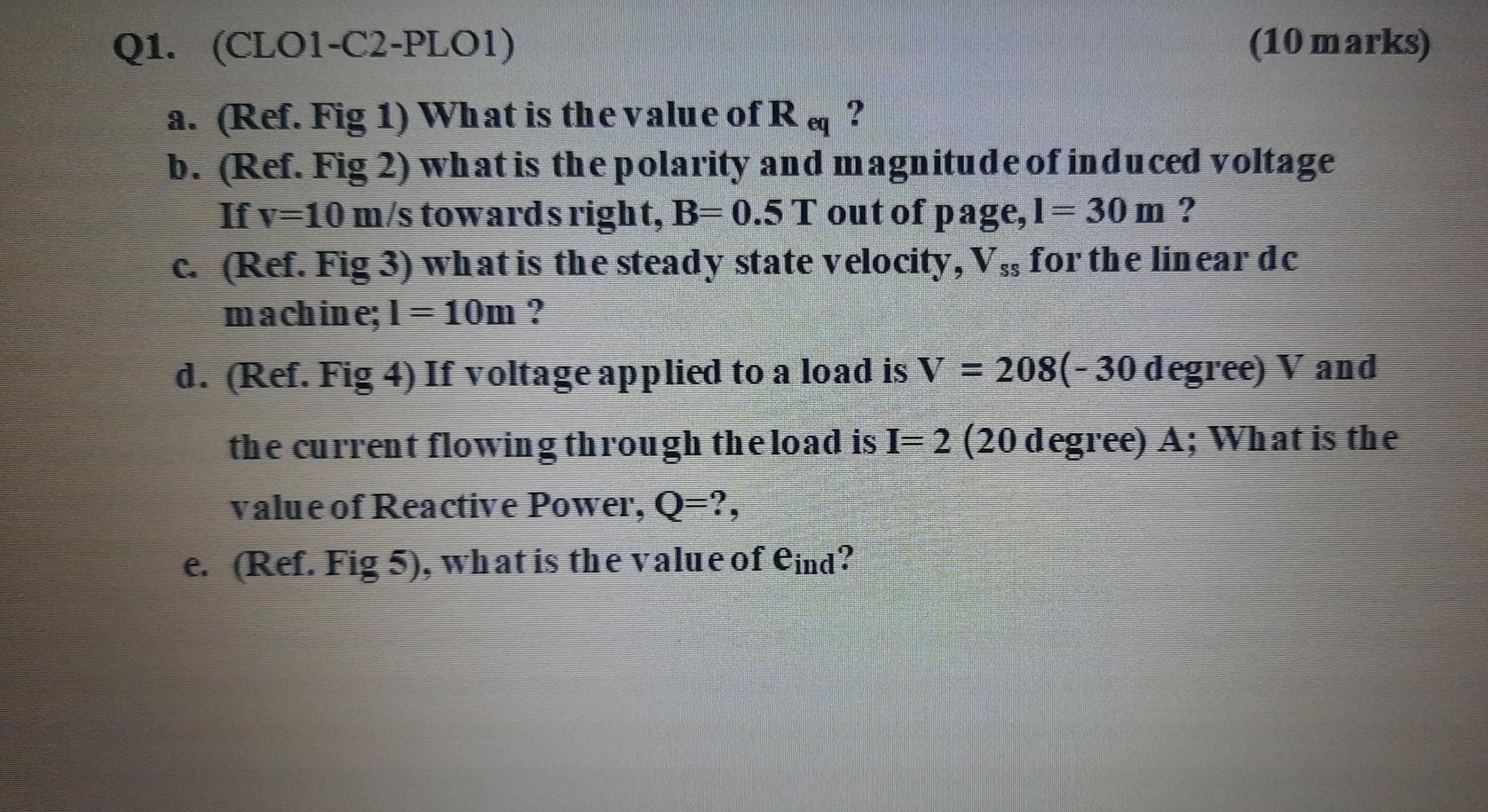 Solved Q1. (CLO1-C2-PLOI) (10 marks) a. (Ref. Fig 1) What is | Chegg.com
