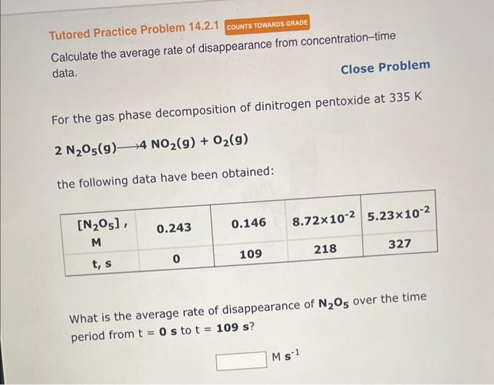 Solved Tutored Practice Problem 14.2.1 Calculate the average | Chegg.com