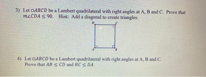 Solved 3) Let ABCD be a Lambert quadrilateral with right | Chegg.com