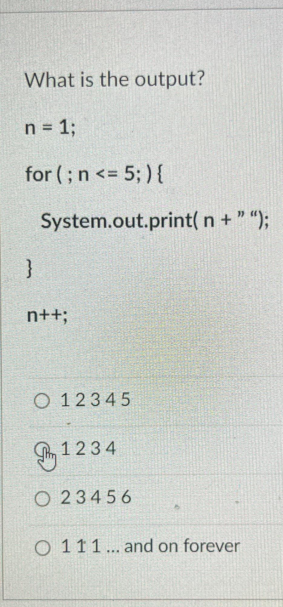 Solved What is the output?System.out.print( ﻿n | Chegg.com