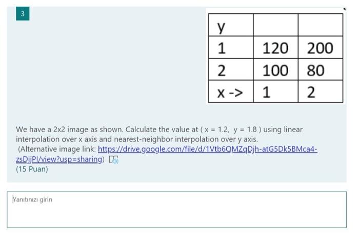 Solved 3 (15 Puan) y VL Yanıtınızı girin 1 2 X -> We have a | Chegg.com