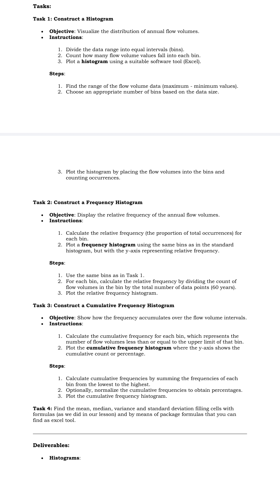 Solved Tasks:Task 1: Construct a HistogramObjective: | Chegg.com