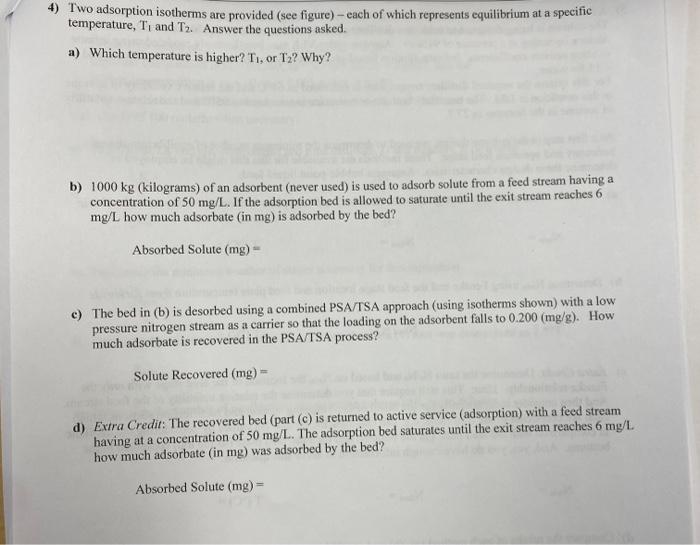 Solved 4) Two adsorption isotherms are provided (see figure) | Chegg.com