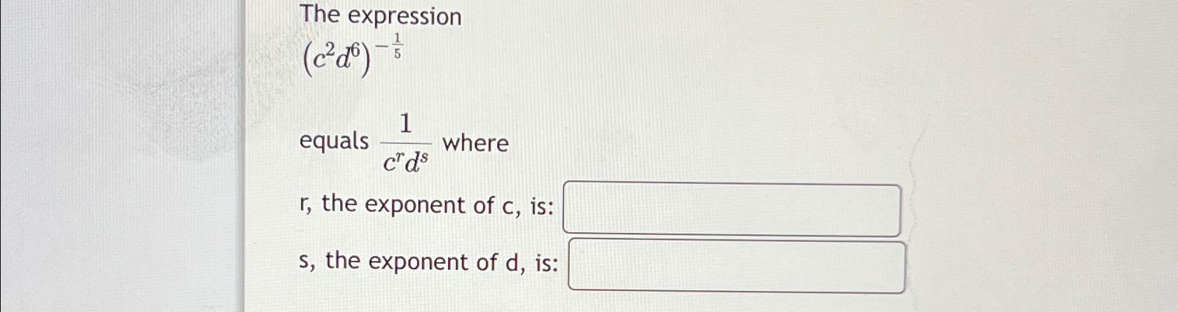 Solved The expression(c2d6)-15equals 1crds ﻿wherer, ﻿the | Chegg.com