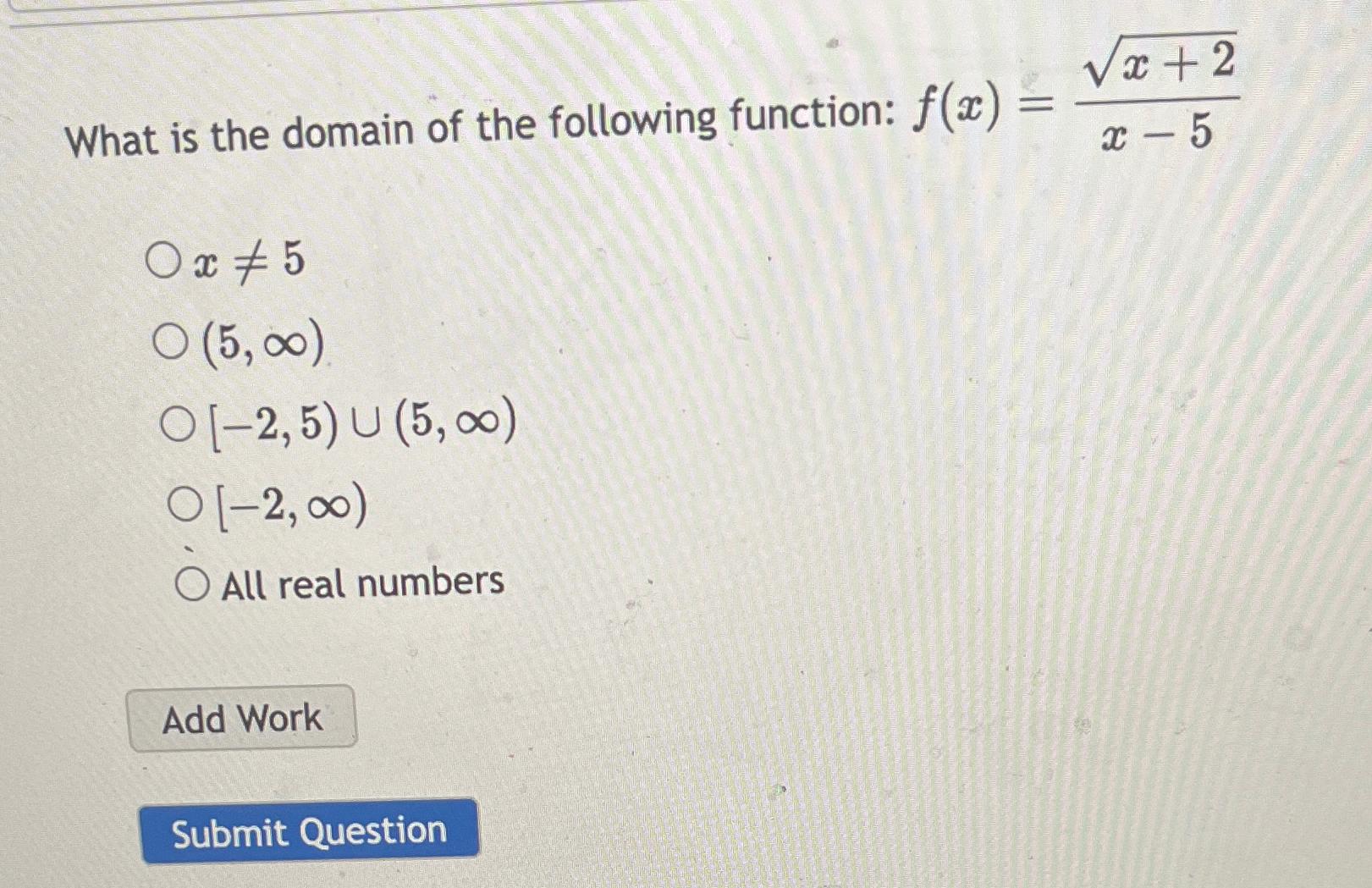 Solved What is the domain of the following function: | Chegg.com