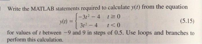 Solved Write the MATLAB statements required to calculate | Chegg.com