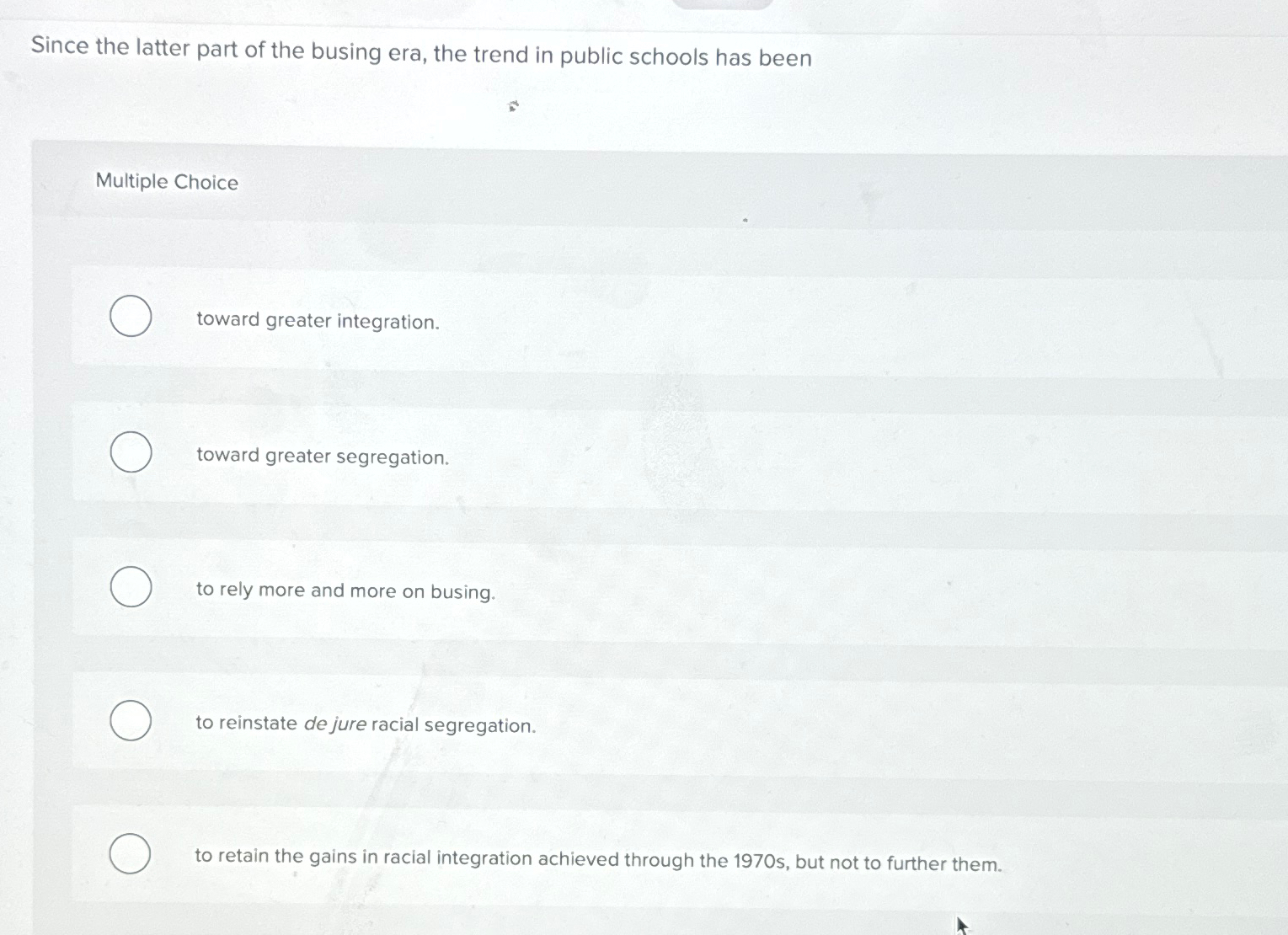 Solved Since the latter part of the busing era, the trend in | Chegg.com