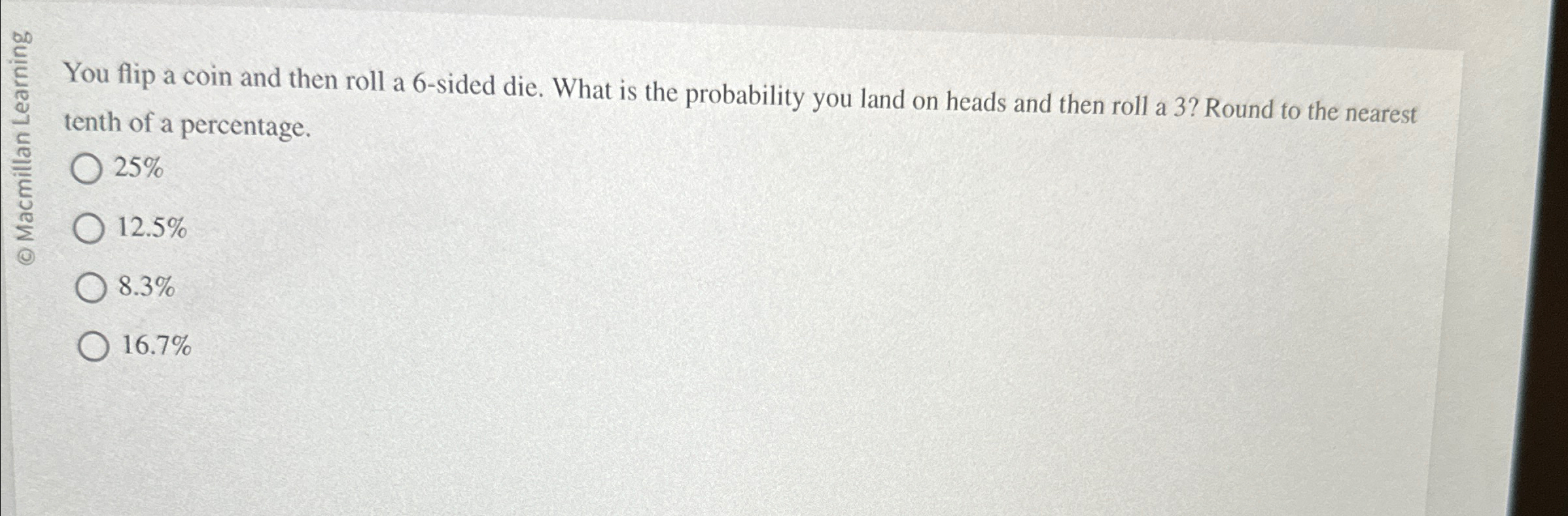 Solved You flip a coin and then roll a 6-sided die. What is | Chegg.com
