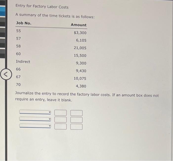 Solved Entry for Factory Labor Costs A summary of the time | Chegg.com
