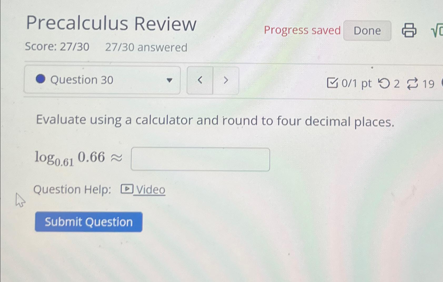 Solved Precalculus ReviewProgress savedScore: 2730,2730 | Chegg.com